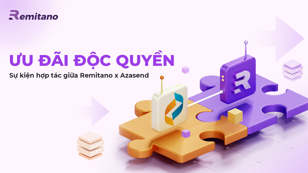 Remitano và Azasend Thông Báo Tăng Cường Hợp Tác Chiến Lược: Mở Rộng ...