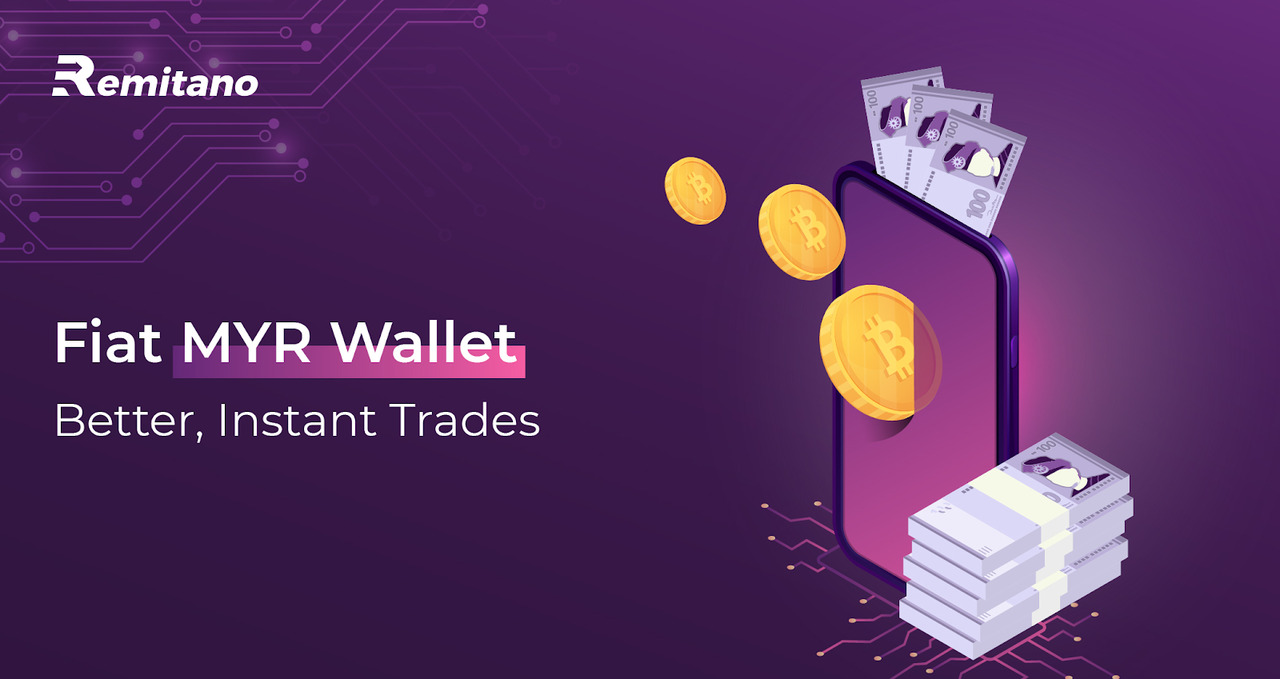 Remitano Announces New Fiat MYR Wallet With Instant Trading In Ringgit