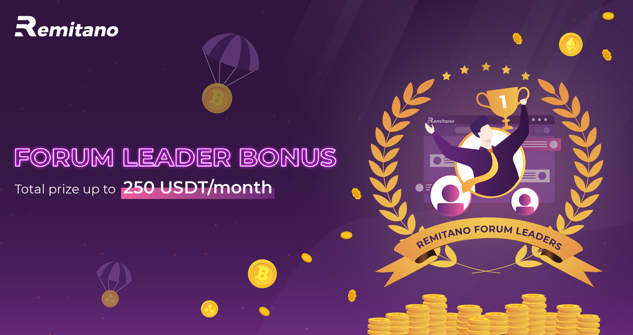 Forum Leader Bonus: Honoring active members of Remitano Forum